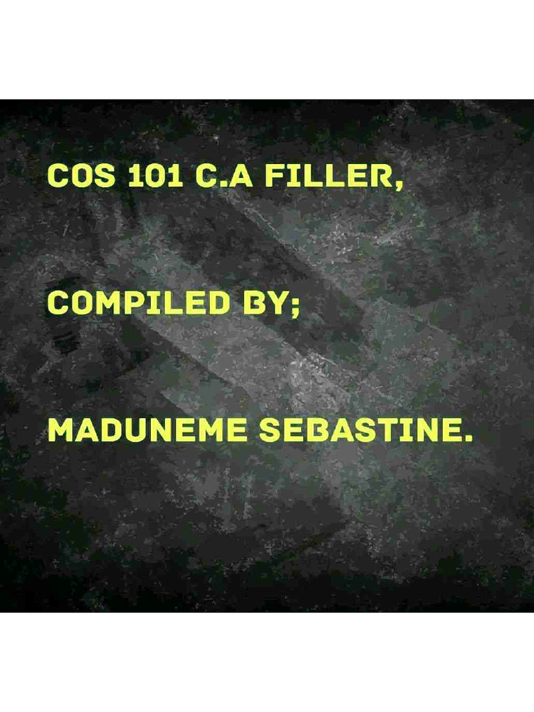 Cos 101 CA Filler Sebastine Maduneme-1 | PDF