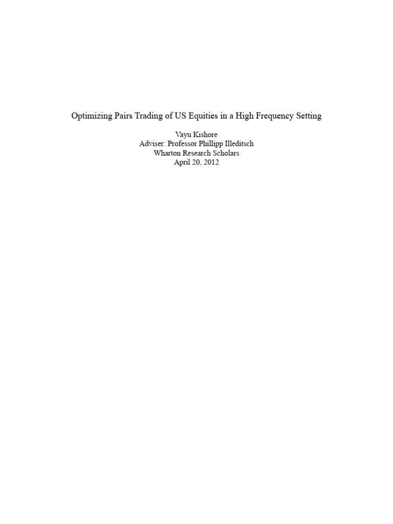 Optimizing Pairs Trading of US Equities in A High Frequency Setting ...