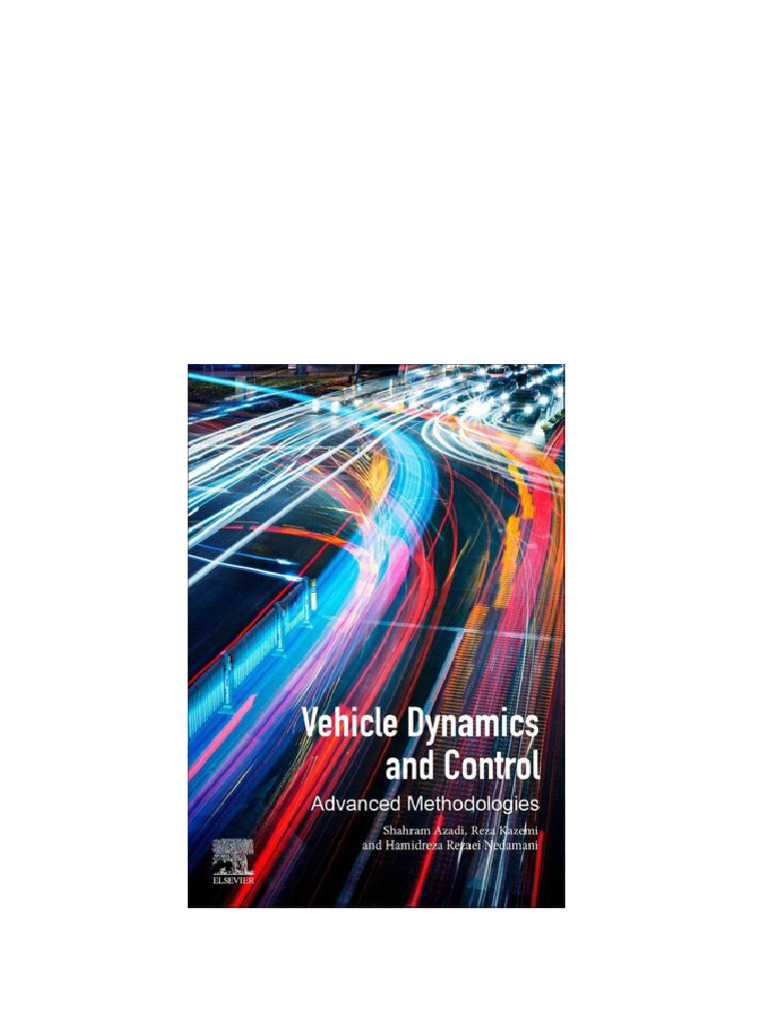 Vehicle Dynamics and Control: Advanced Methodologies 1st Edition ...