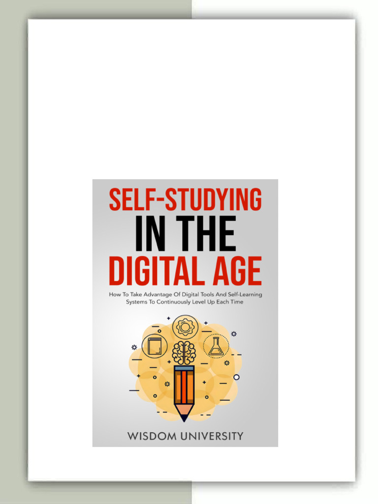 Self-Studying In The Digital Age: How To Take Advantage Of Digital ...