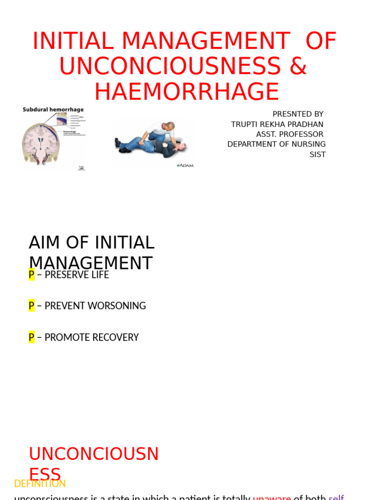 Initial Management of Unconsciousness & Hemorrhage | PDF ...