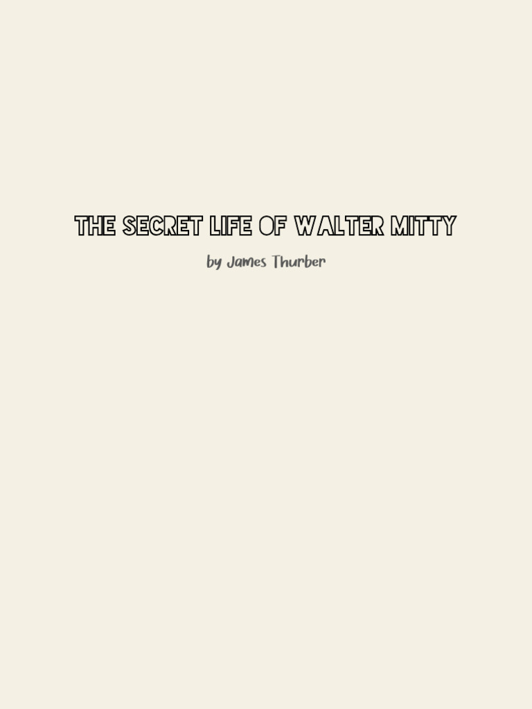 The Secret Life of Walter Mitty by Thurber, James | PDF