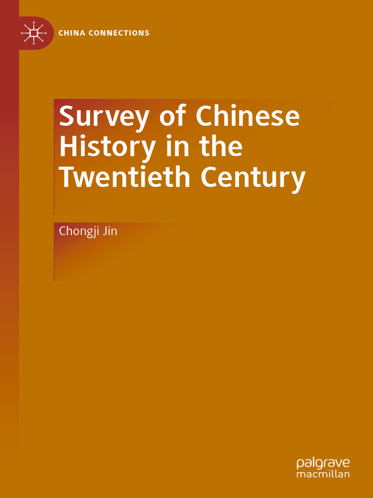 Survey of Chinese History in The Twentieth Century: Chongji Jin | PDF ...