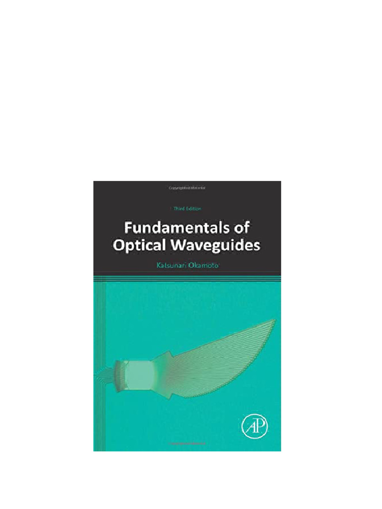 Fundamentals of Optical Waveguides 3rd Edition Katsunari Okamoto ...