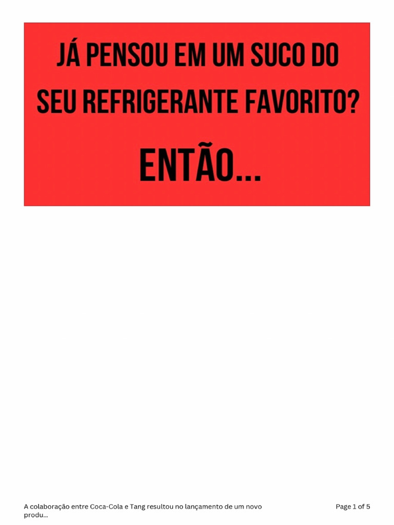 A colaboração entre Coca-Cola e Tang resultou no lançamento de um novo ...