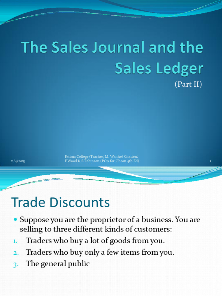 The Sales Journal and The Sales Ledger (Part 2) | PDF | Prices | Business