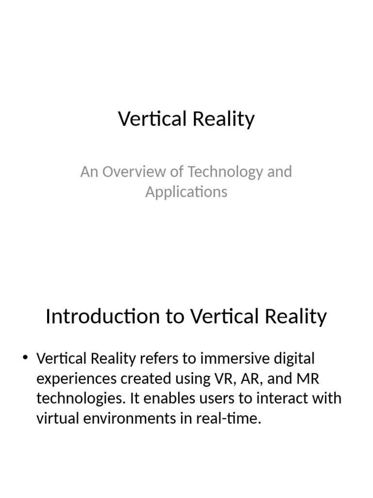 Vertical Reality Presentation | PDF