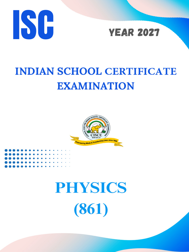 ISC Physics Syllabus 2027 Overview | PDF | Waves | Force