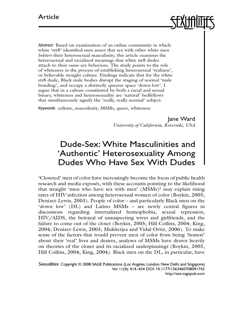 Dude-Sex: White Masculinities and Authentic' Heterosexuality Among Dudes Who Have Sex With Dudes ...