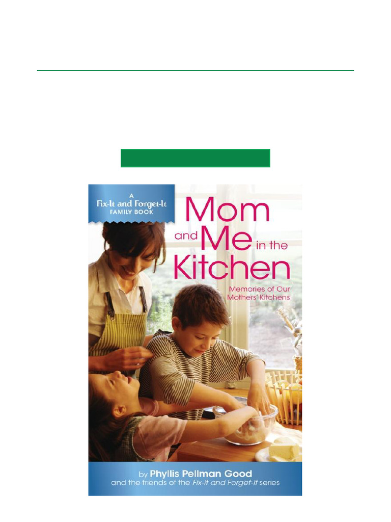 Mom and Me in the Kitchen Memories Of Our Mothers' Kitchen Exclusive ...