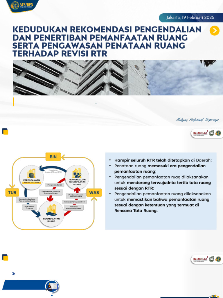 KEDUDUKAN REKOMENDASI PENGENDALIAN DAN PENERTIBAN PEMANFAATAN RUANG SERTA PENGAWASAN PENATAAN ...