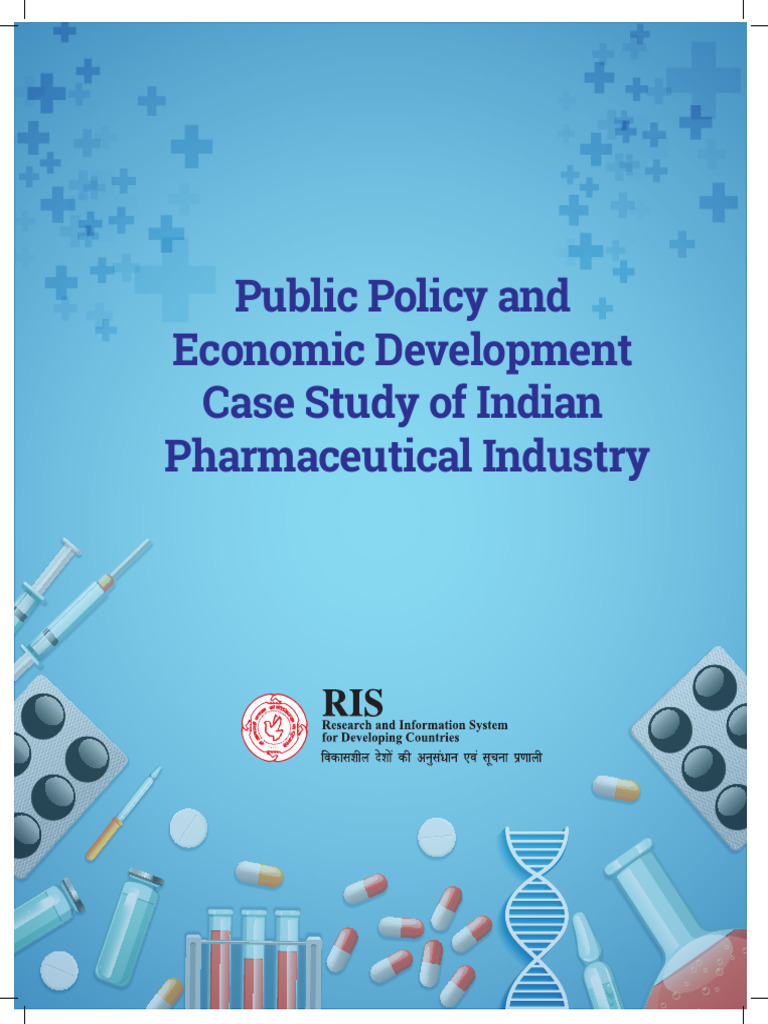 Public Policy and Economic Development Case Study of Indian Pharmaceutical Industry-min (1 ...