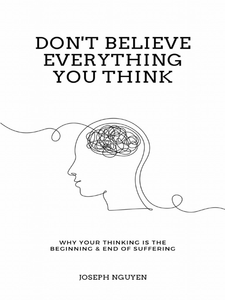 Dont Believe Everything You Think 1 | PDF