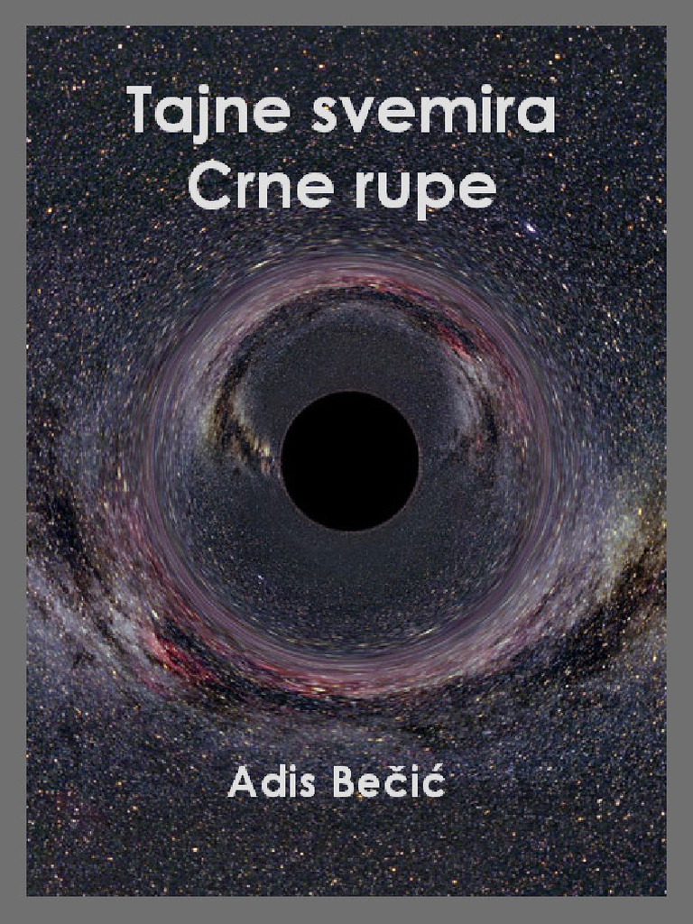 Adis Becic (2005) Tajne svemira (Crne rupe) | PDF
