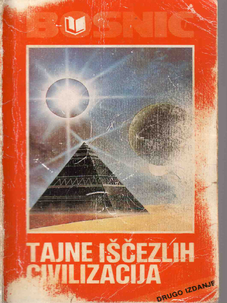 Ahmed Bosnic (1986) Tajne Iscezlih Civilizacija | PDF