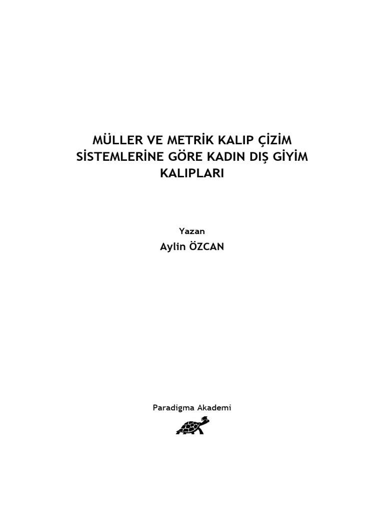 Muller Ve Metrik Kalip Cizim Sistemlerine Gore Kadin Dis Giyim Kaliplari | PDF