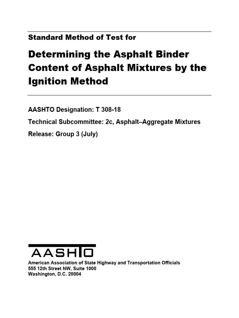 AASHTO T 308-18 Standard Method of Test For Determining The Asphalt ...