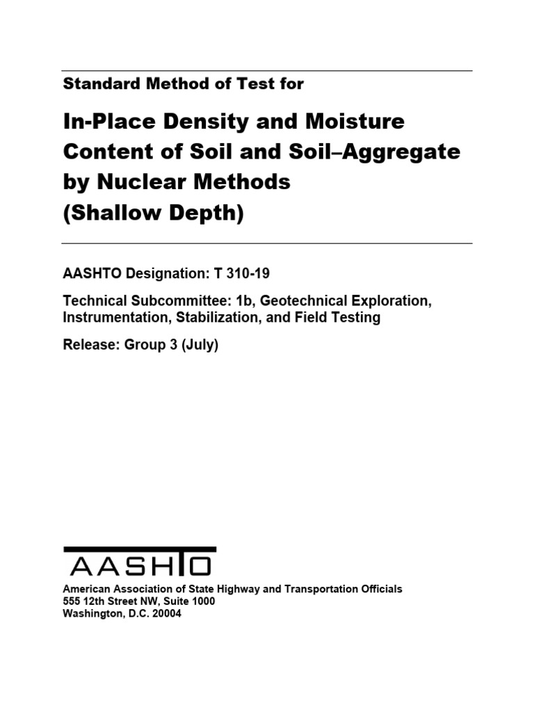 AASHTO T 310-19 Standard Method of Test for In-Place Density and ...