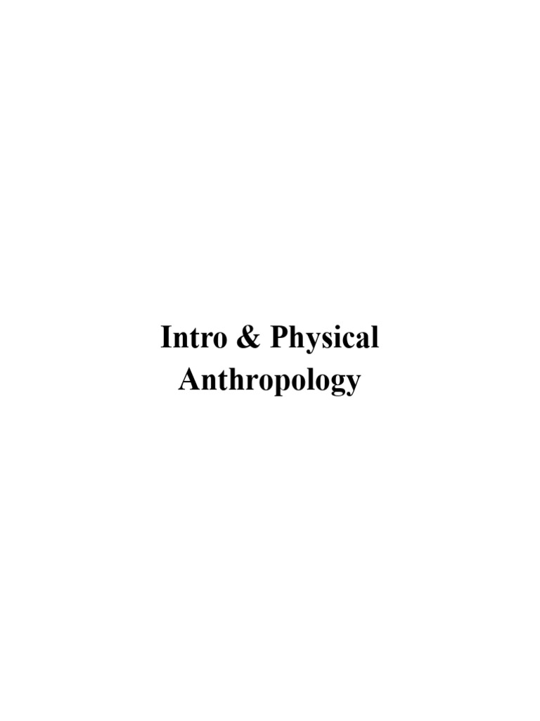 Introduction to Physical Anthropology | PDF | Bipedalism | Human Evolution