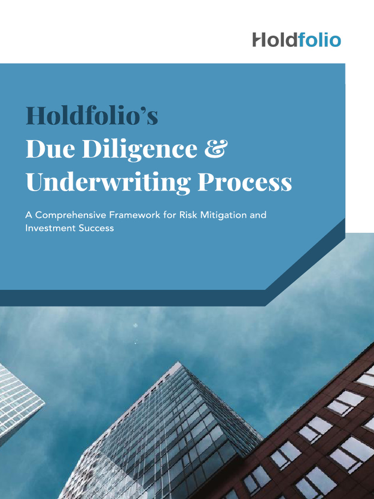 UTF-8''Holdfolio's Due Diligence & Underwriting Process | PDF | Due ...