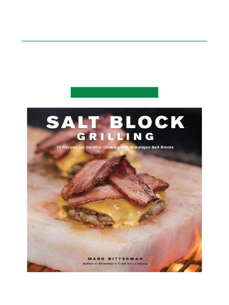 Salt Block Grilling 70 Recipes For Outdoor Cooking With Himalayan Salt ...
