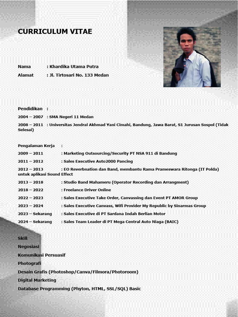 Curriculum Vitae: Nama: Khardika Utama Putra Alamat: Jl. Tirtosari No. 133 Medan | PDF