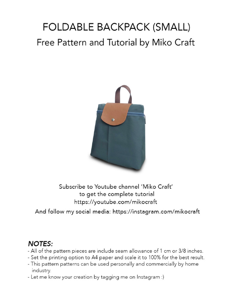 Foldable Backpack (SMALL) - Free Pattern and Tutorial by Miko Craft | PDF