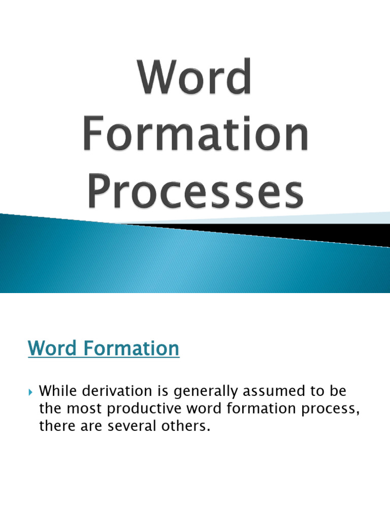 L4.Word Formation Processes | PDF | English Language | Word