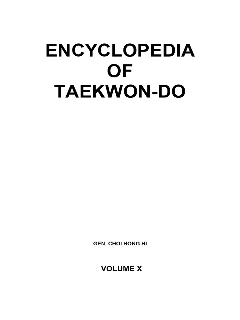 Taekwondo Encyclopedia Volume X | PDF