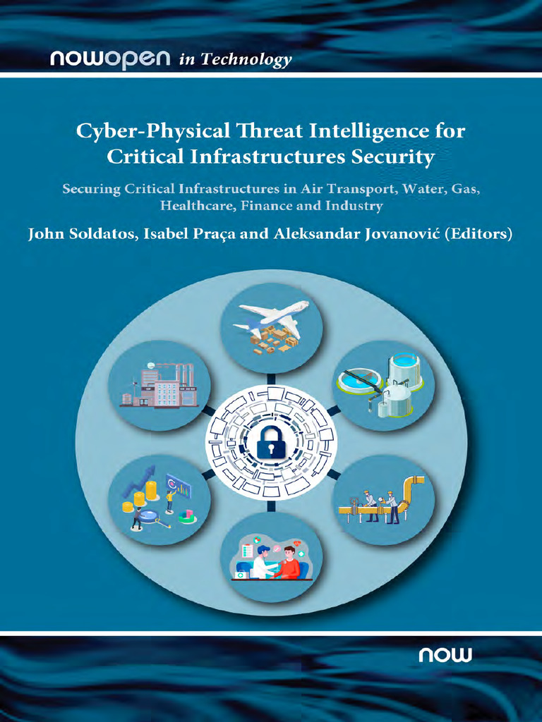 Cyber-physical Threat Intelligence for Critical Infrastructures Security | PDF | Computing