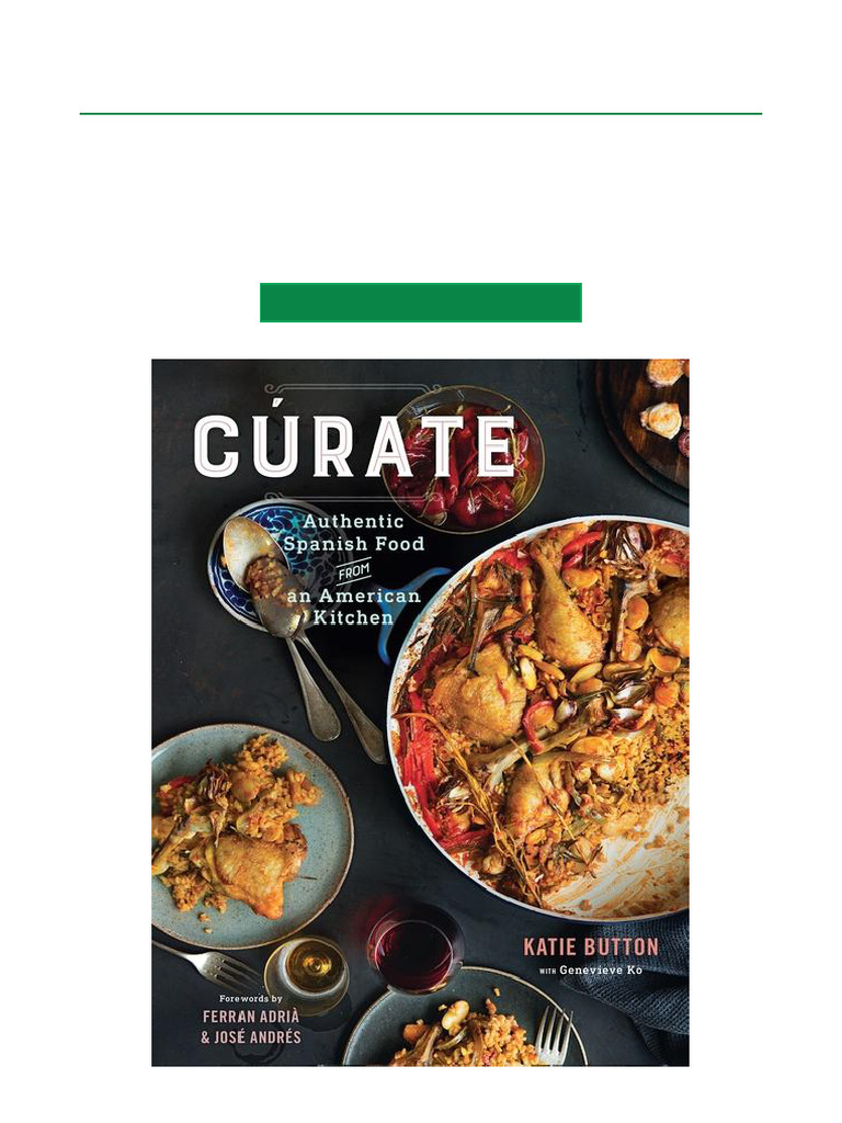 Cúrate Authentic Spanish Food From An American Kitchen Optimized EPUB ...