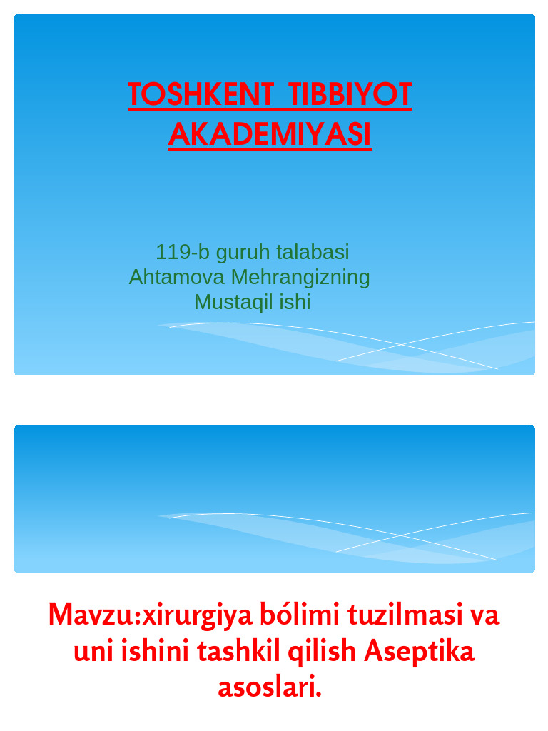 Xirurgiya Bólimi Tuzilmasi Va Uni Ishini Tashkil Qilish Aseptika | PDF