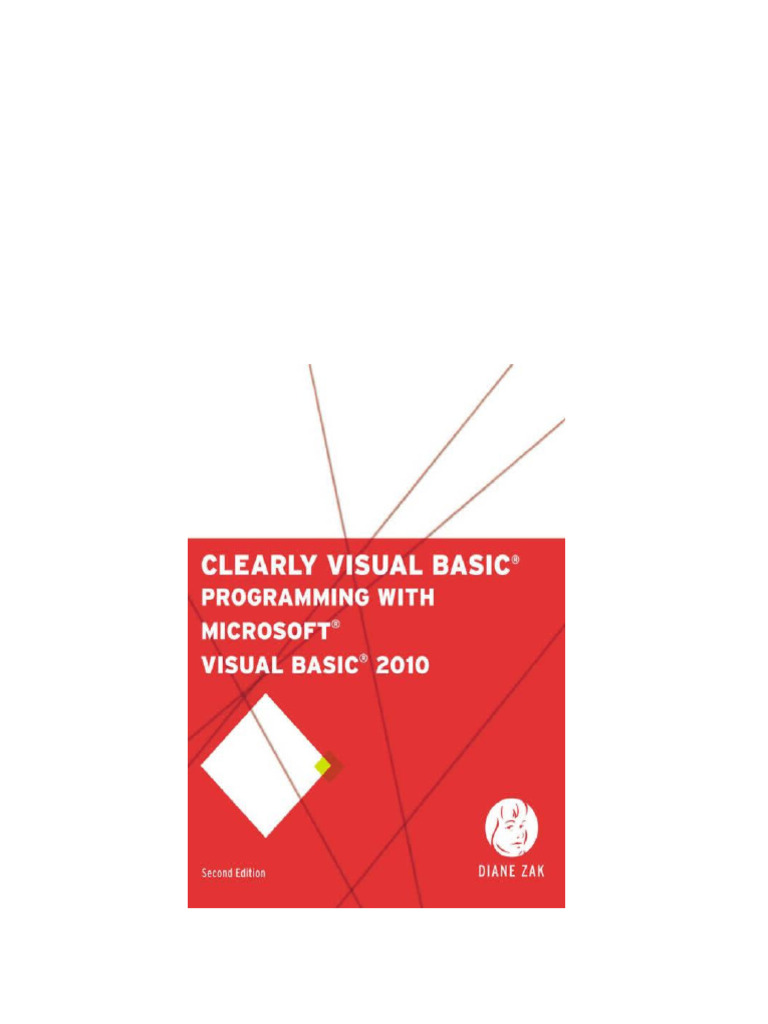 Clearly Visual Basic Programming With Microsoft Visual Basic 2010