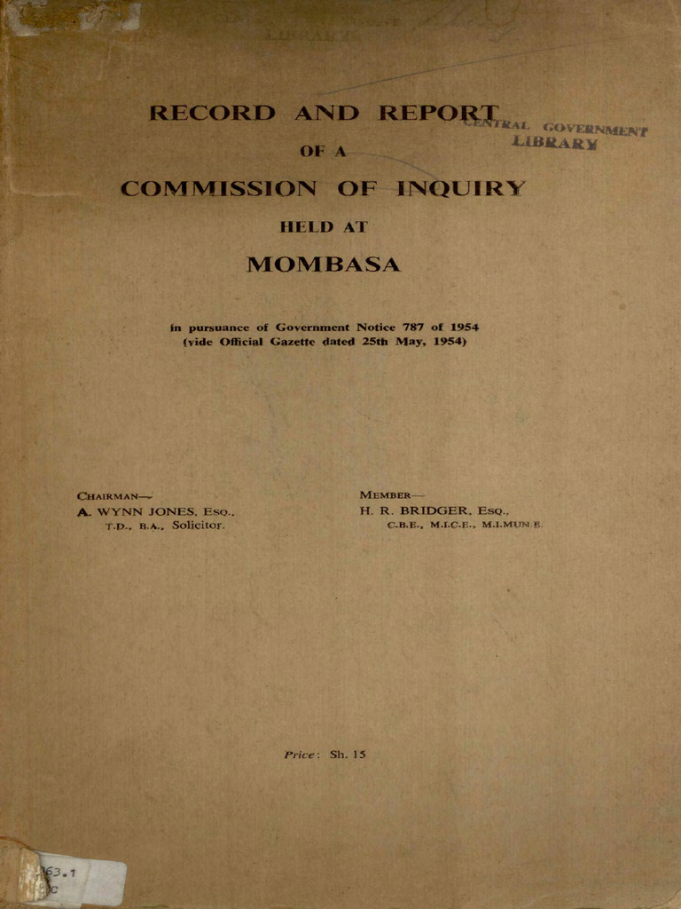 Record and Report of A Commission of Inquiry Held at Mombasa in ...
