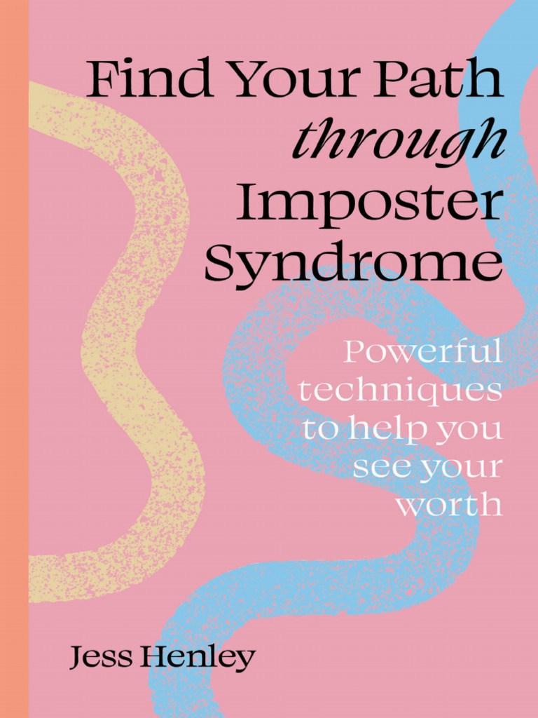 Find Your Path Through Imposter Syndrome by Jess Henley | PDF ...