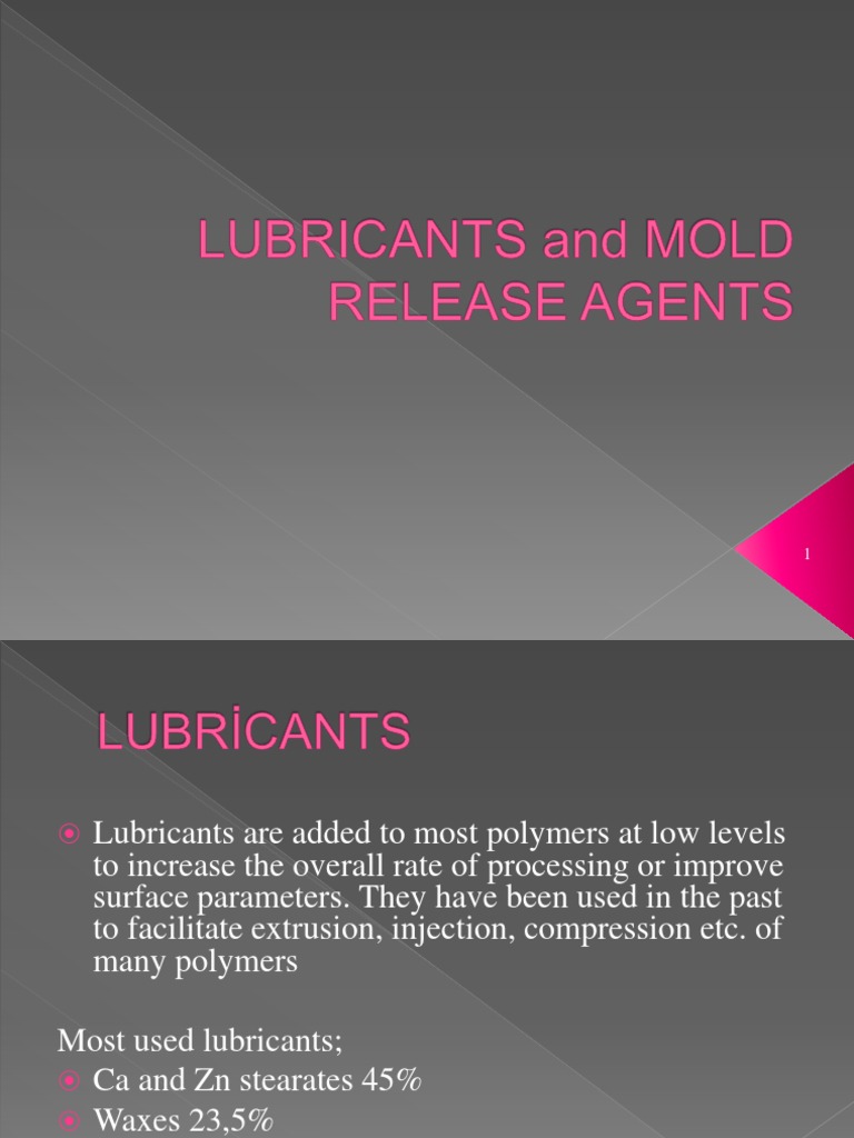 2 LUBRİCANTS and MOLD RELEASE AGENTS | PDF | Lubricant | Wax