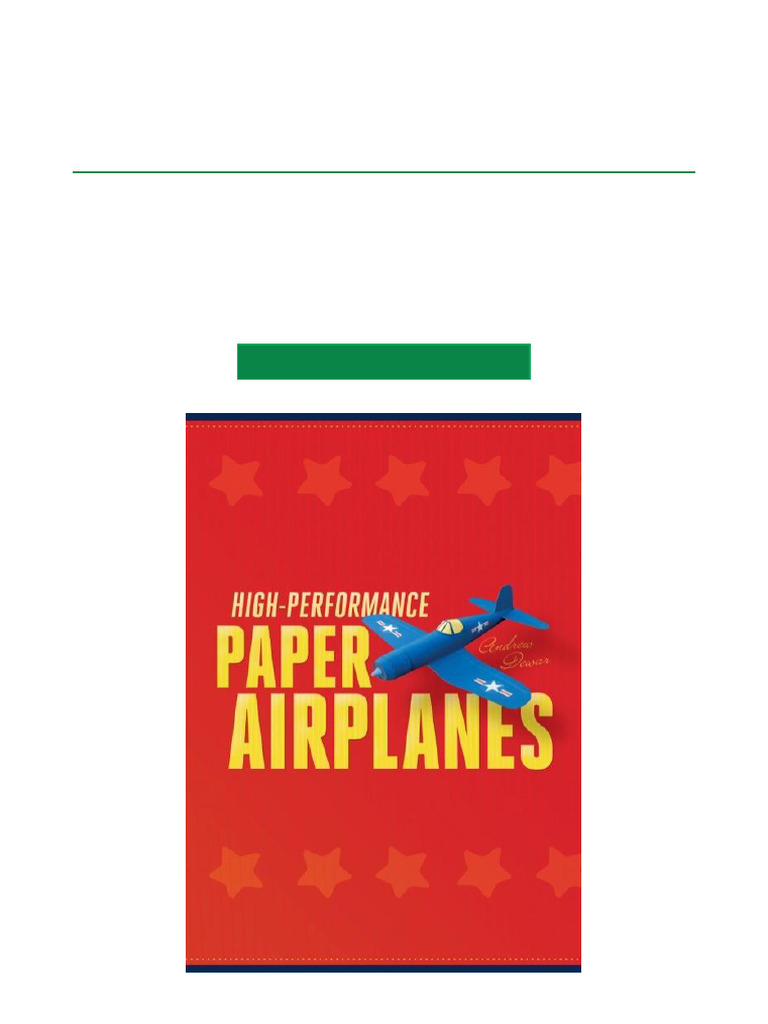 High Performance Paper Airplanes 10 Easy To Assemble Models This Paper ...