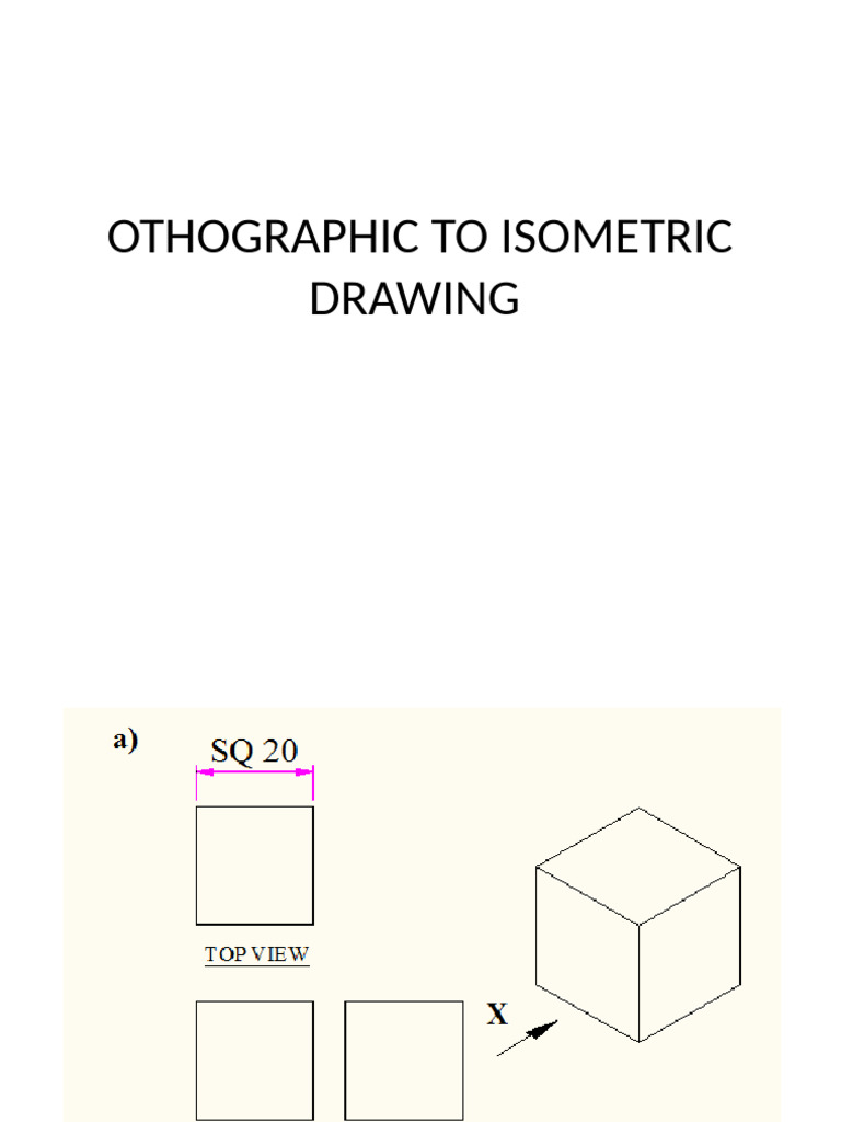 OTHOGRAPHIC TO ISOMETRIC DRAWING NEW | PDF | 3 D Computer Graphics | Space