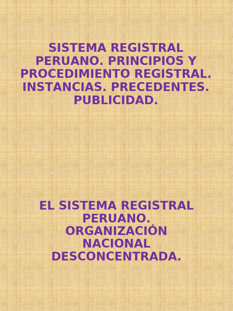 Sistema Registral Peruano: Principios y Procedimientos | PDF | Apelación | Justicia