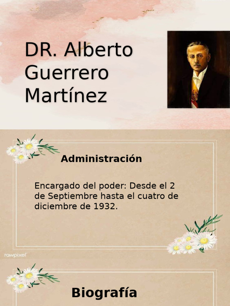 Dr. Alberto Guerrero Martínez: Biografía y Poder | PDF