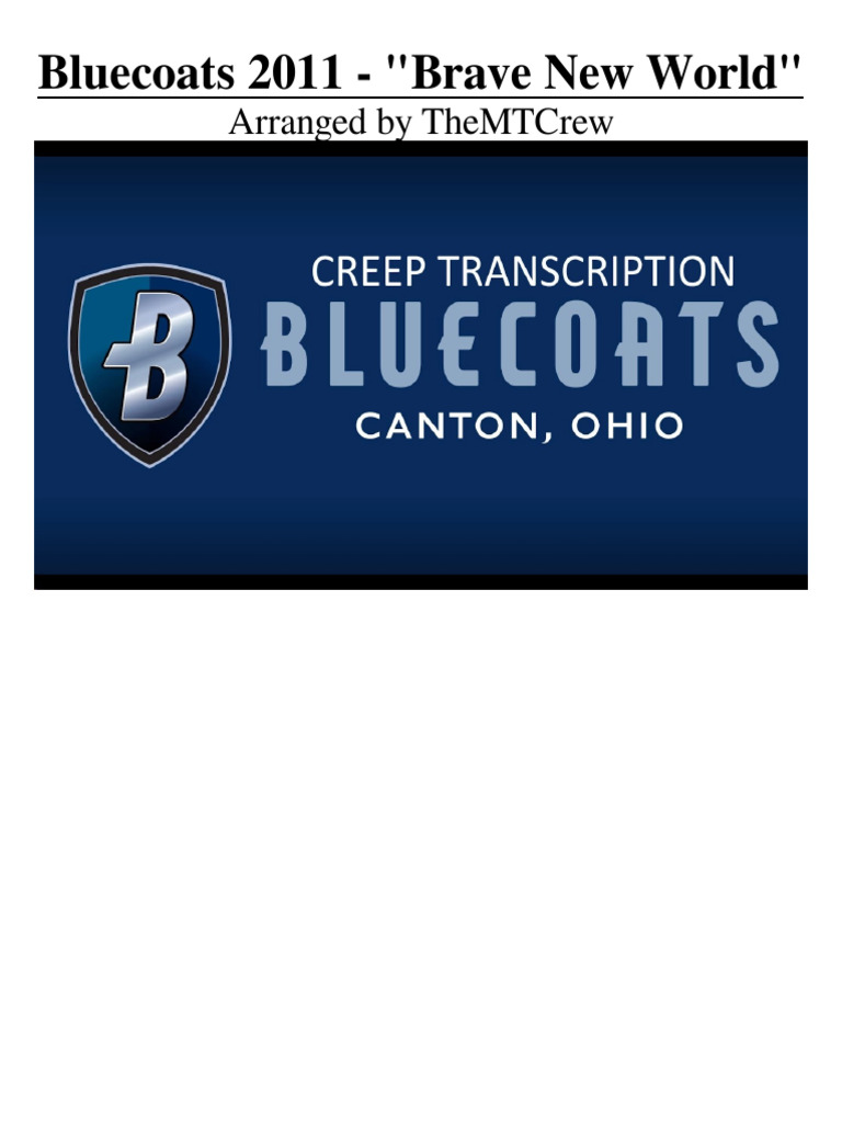 WIP Bluecoats 2011 Creep - Brave New World Opener W Drumline - READ ...