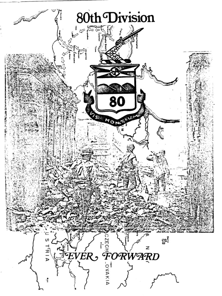 80th_EverForward_TheStoryofthe80thInfantryDivision | PDF