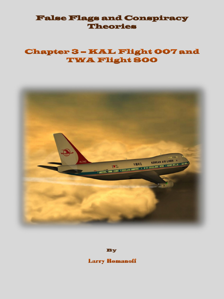 False Flags and Conspiracy Theories - KAL Flight 007 | PDF | Aviation