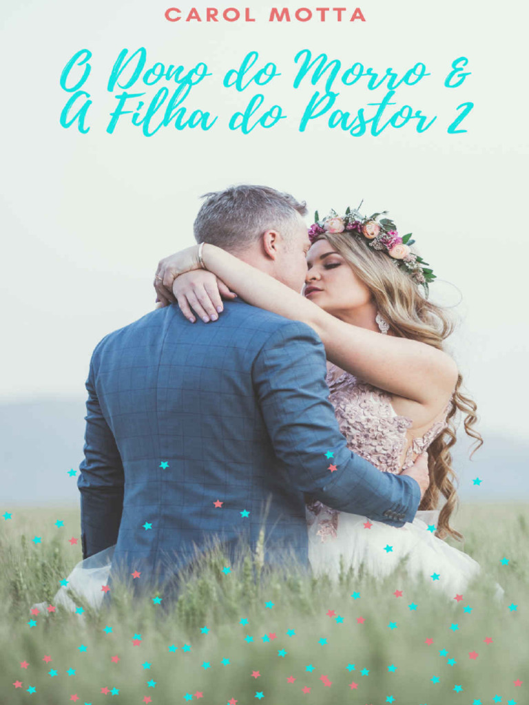 2 O Dono Do Morro & A Filha Do Pa-Carol Motta | PDF | Deus | Amor