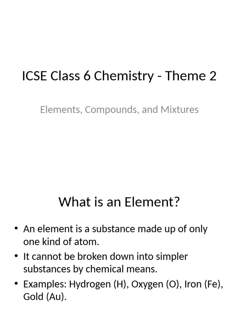 ICSE Class 6 Chemistry: Elements & Compounds | PDF