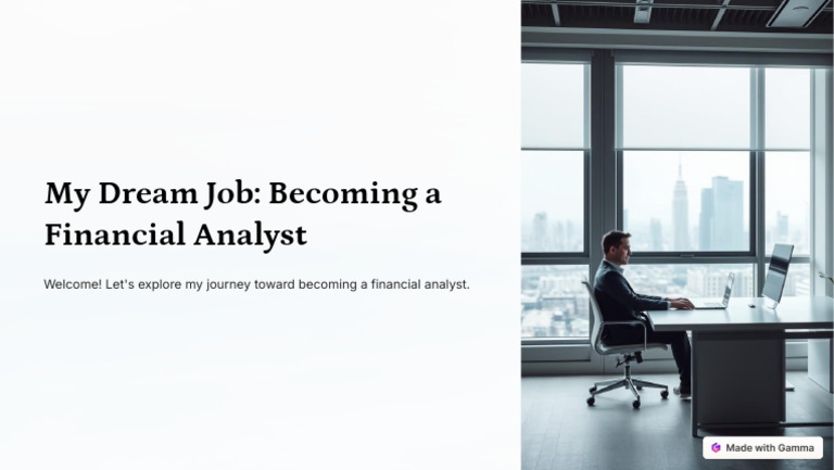 My Dream Job Becoming A Financial Analyst 1 | PDF