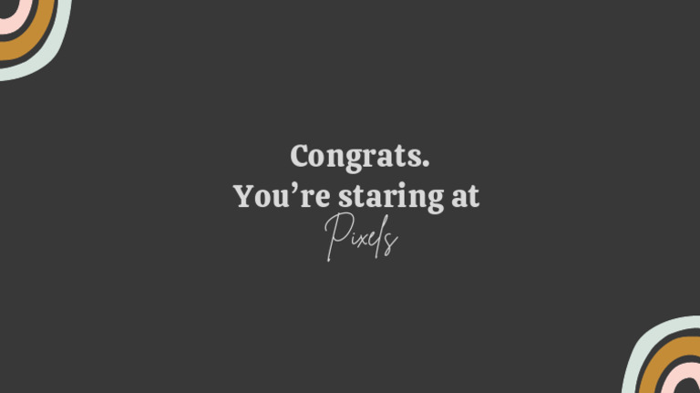 Congratulations on Your Pixels Journey | PDF