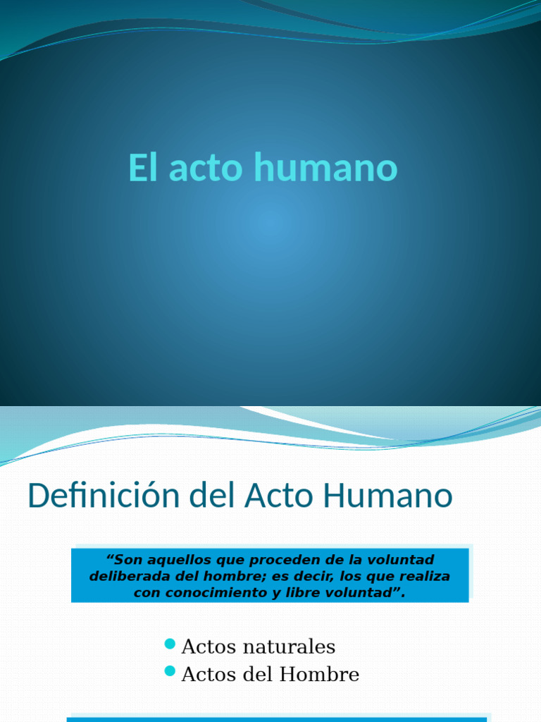 El Acto Humano Pasos | PDF | Moralidad | Ciencias del comportamiento