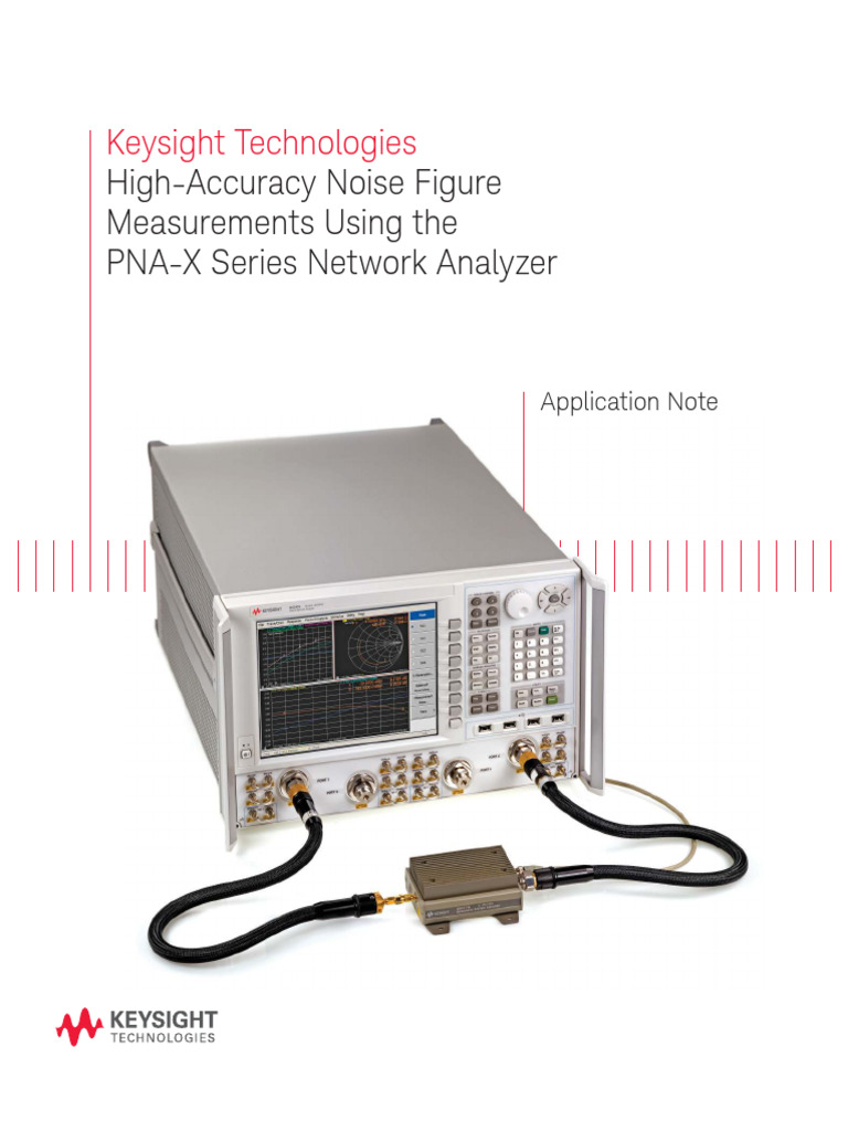 High-Accuracy Noise Figure Measurements Using The PNA-X Series Network ...