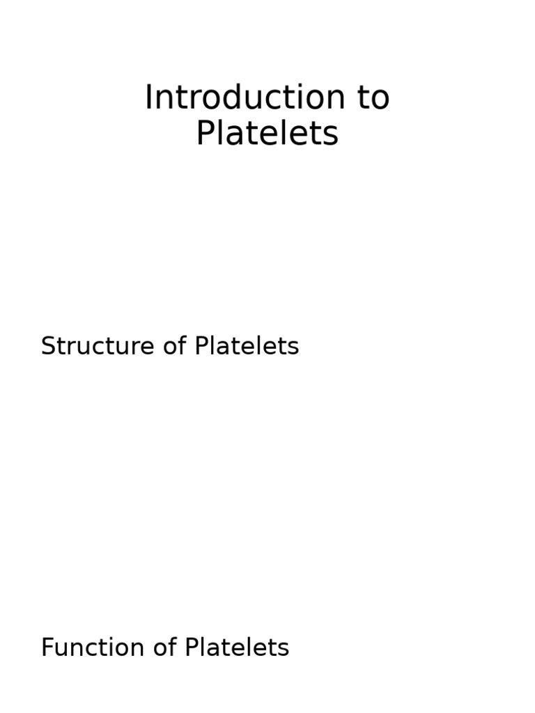 Introduction To Platelets | PDF